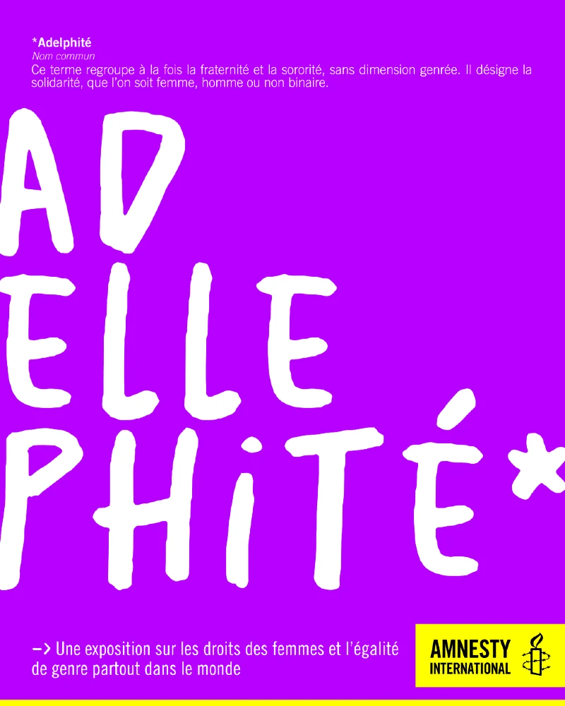Explorez l'exposition Ad elle Phité - AMNESTY FR